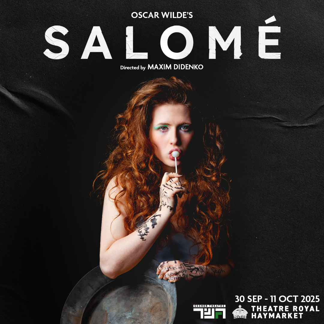 Salomé by Oscar Wilde – Theatre Royal Haymarket, London – The Review Studio